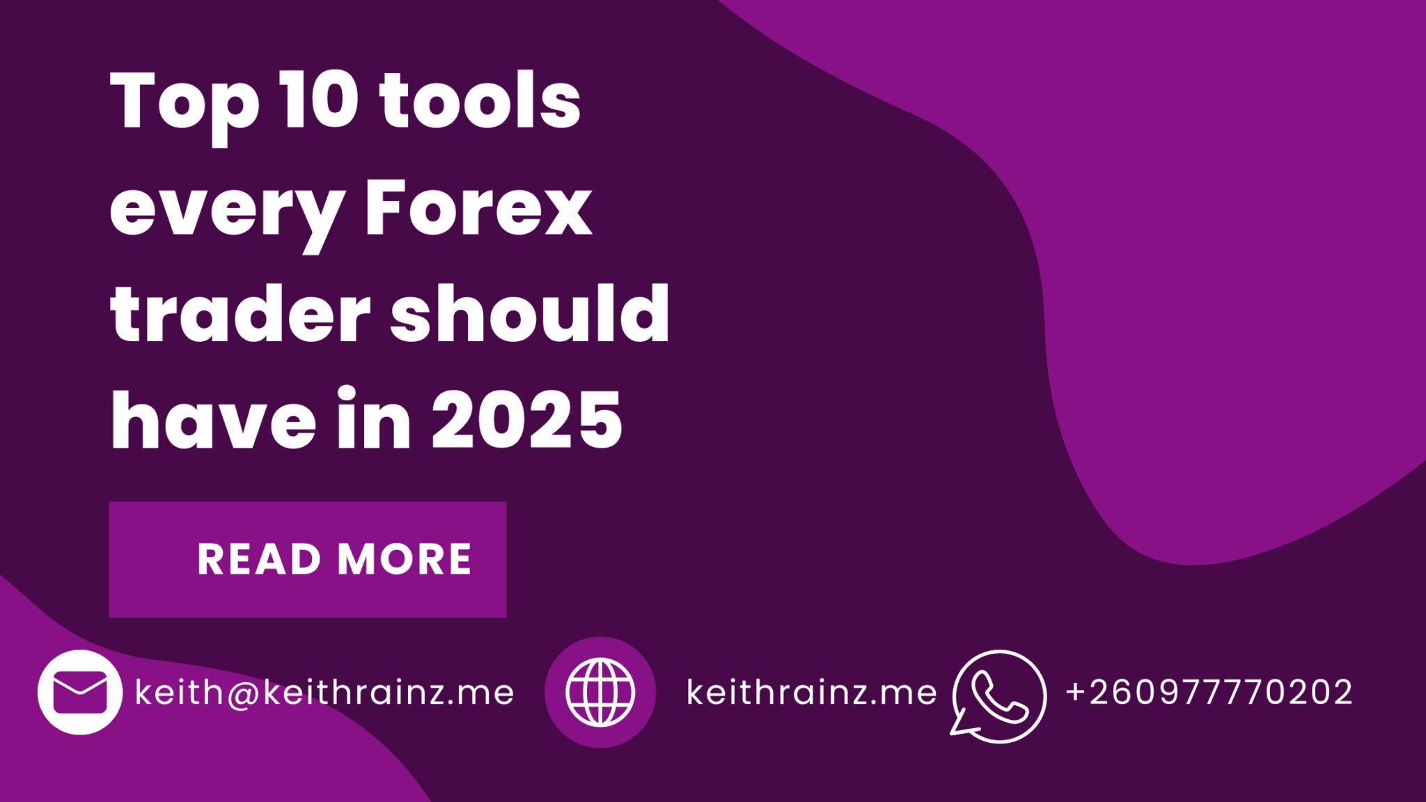Top 10 tools every Forex trader should have in 2025 | Keith Rainz
